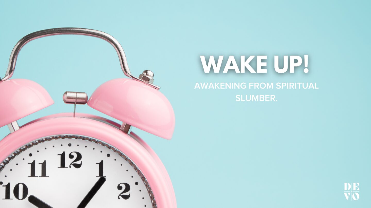 Wake Up! - Day One - CBN UK